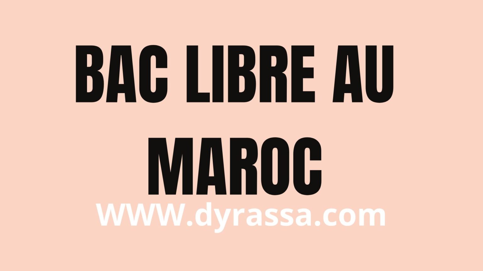 Bac libre au Maroc